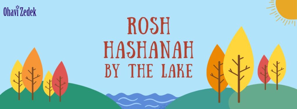 Ohavi Zedek Synagogue OZ’s Rosh Hashanah by the Lake 2024 - At Hula ...